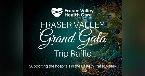 Order tickets for the The 2024 FVHCF Fraser Valley Grand Gala Trip ...